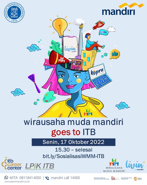 ITB Career Center - [SOSIALISASI] WIRAUSAHA MUDA MANDIRI BY BANK MANDIRI